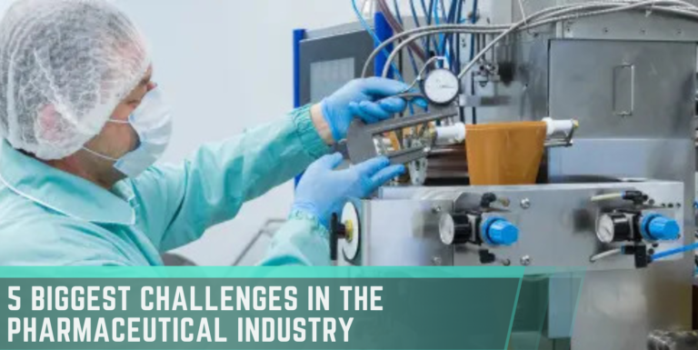 Top 5 Challenges in the Pharmaceutical Industry